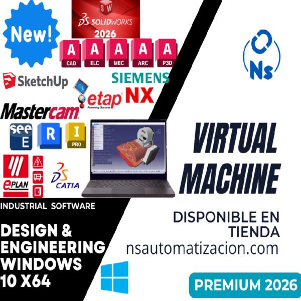 MÁQUINA VIRTUAL DISEÑO E INGENIERÍA PREMIUM 2026 WINDOWS 10 X64 BITS ...